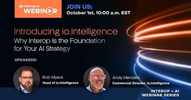 interop.io Launches io.Intelligence for Secure Enterprise Deployment of AI Copilots - interop.io